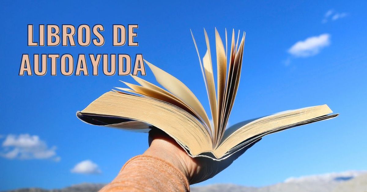 15 libros de autoayuda famosos y recomendados